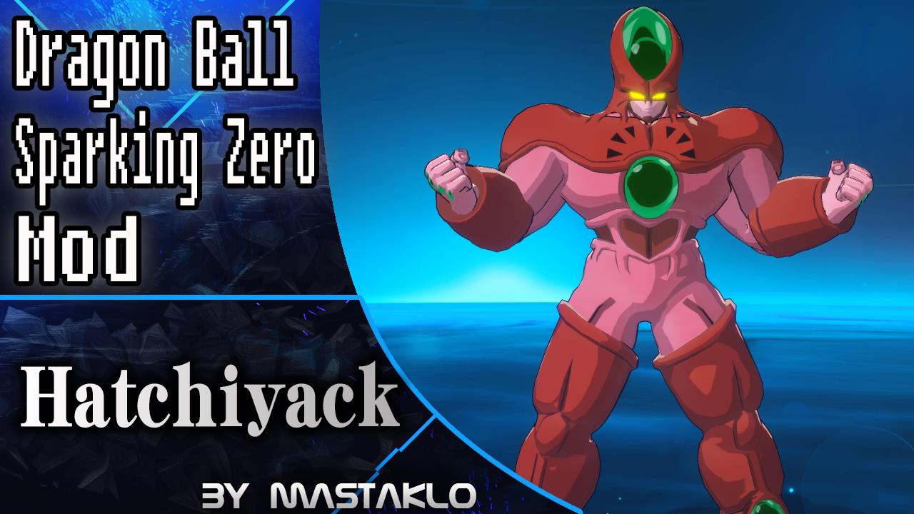 Hatchiyack – Mastaklo Mods